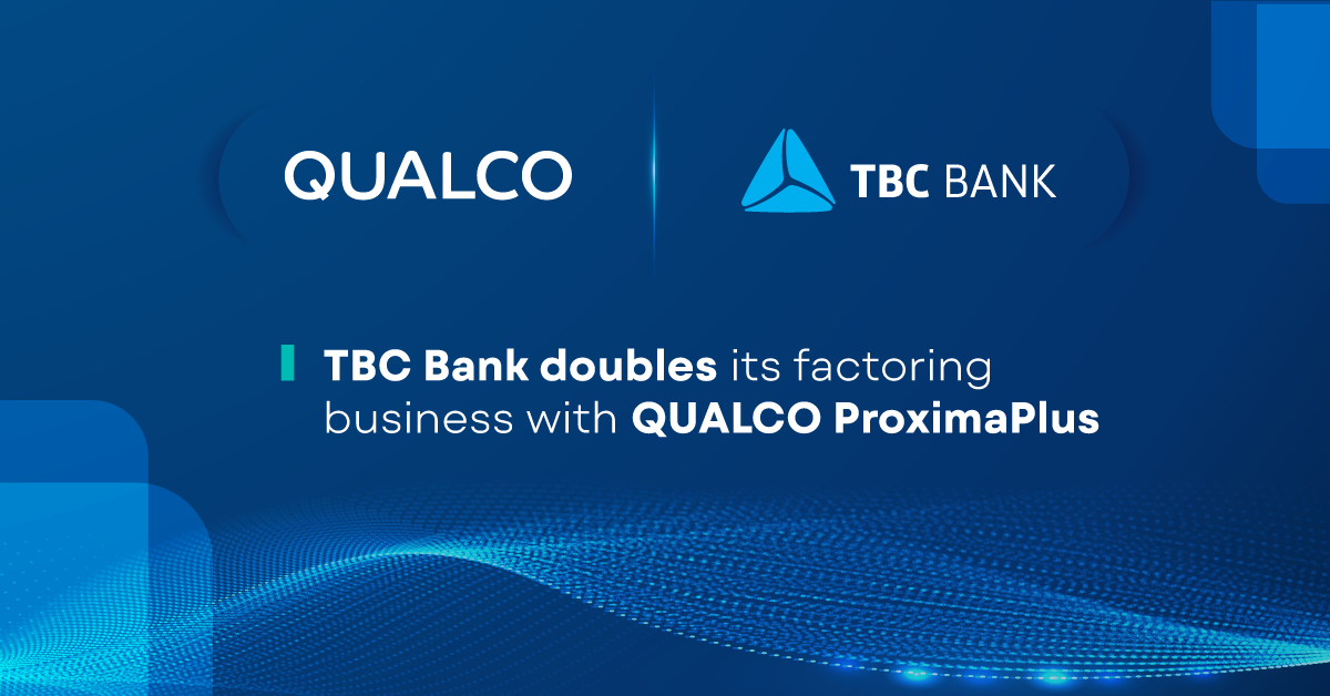 TBC Bank doubles its factoring business with QUALCO ProximaPlus